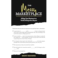 Amazon.com: The Messy Marketplace: Selling Your Business in a World of ...