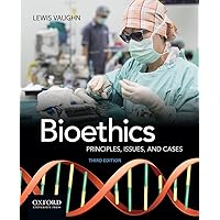 Bioethics: Principles, Issues, and Cases: 9780197794821: Medicine ...