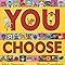 You Choose!: Amazon.co.uk: Goodhart, Pippa, Sharratt, Nick ...