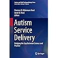 Amazon.com: Autism Service Delivery: Bridging the Gap Between Science ...