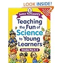 Amazon.com: Janice VanCleave's Teaching the Fun of Science to Young ...