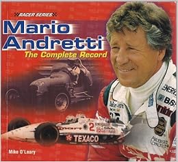 Mario Andretti: The Complete Record: Mike OLeary: 9781422366400: Amazon ...