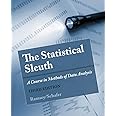 Amazon.com: The Statistical Sleuth: A Course in Methods of Data Analysis: 9781133490678: Ramsey ...