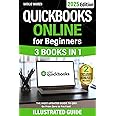 QuickBooks Online for Beginners: The Most Updated Illustrated Guide to QBO. Unlock Practical ...