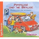 Pipipause und 'ne Brause: Ein buntes Programm von Liedern und Sketchen ...