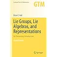 Lie Groups, Lie Algebras, and Representations: An Elementary ...
