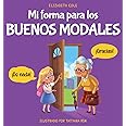 Amazon.com: Mi forma para los buenos modales: Un libro infantil sobre ...