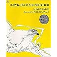 Amazon.com: Hawk, I'm Your Brother: 9780689711022: Byrd Baylor, Peter ...