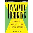 Amazon.com: Dynamic Hedging: Managing Vanilla and Exotic Options ...