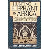 Big Game Hunting and Collecting In East Africa, 1903-1926 (Peter ...
