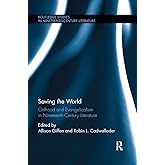 Amazon.com: Saving the World: Girlhood and Evangelicalism in Nineteenth-Century Literature ...