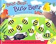 Buzz-Buzz, Busy Bees: Dawn Bentley, Melanie Gerth: 9781416905035: Amazon.com: Books