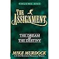 The Assignment: The Dream & The Destiny Volume 1: Mike Murdock ...