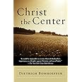 Christ the Center (Harper's Ministers Paperback Library): Bonhoeffer ...