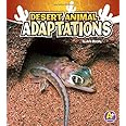 Desert Animal Adaptations (Amazing Animal Adaptations): Murphy, Julie ...