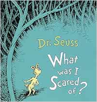 What Was I Scared of?: Seuss, Dr.: 9780679885405: Books - Amazon.ca