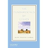 Amazon.com: The Fundamentals of Ethics: 9780199997237: Shafer-Landau ...