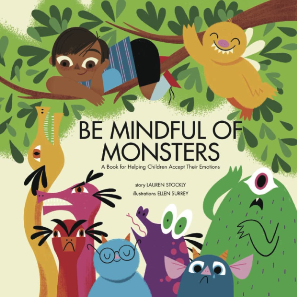 Mua Be Mindful of Monsters: A Book for Helping Children Accept Their ...