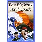 The Big Wave: Buck, Pearl S: 9780064401715: Amazon.com: Books