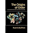 The Origins of Order: Self-Organization and Selection in Evolution ...