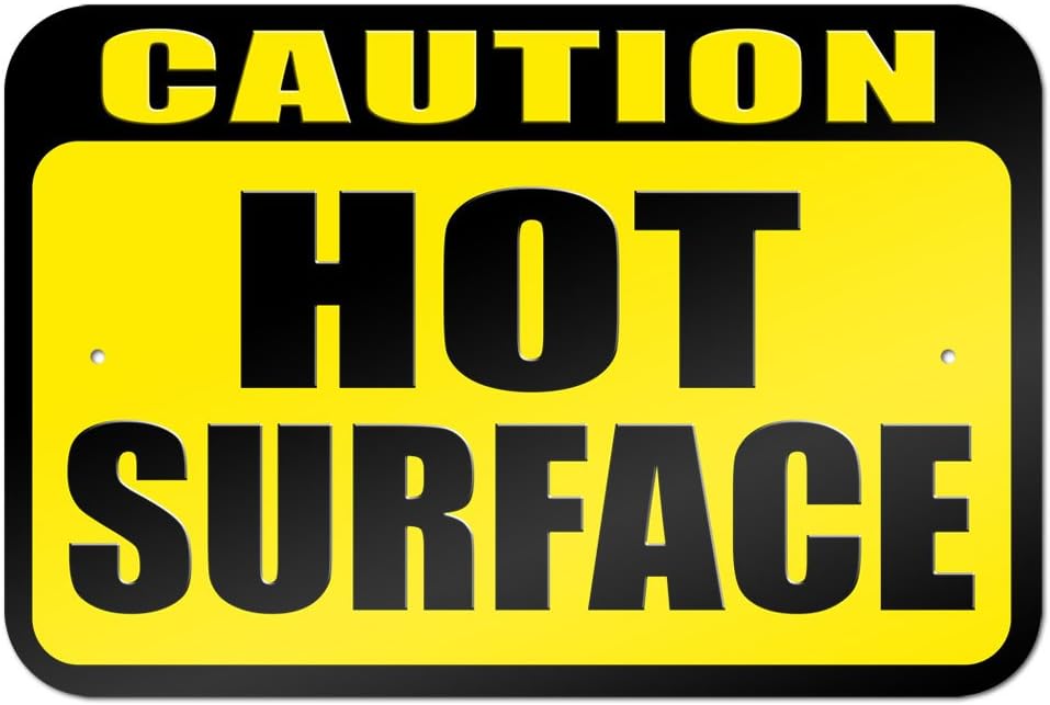 Caution Hot Surface 22.9cm x 15.2cm (9" x 6") Metal Sign: Amazon.co.uk ...