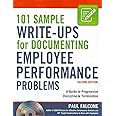 101 Sample Write-Ups for Documenting Employee Performance Problems: A ...