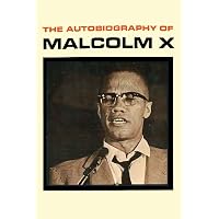 The Autobiography of Malcolm X: Malcolm X, Alex Haley and Attallah ...