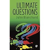 Ultimate Questions: John Blanchard: 9780852342374: Amazon.com: Books