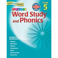 Spectrum Word Study and Phonics, Grade 5, Updated & Revised: Frank ...