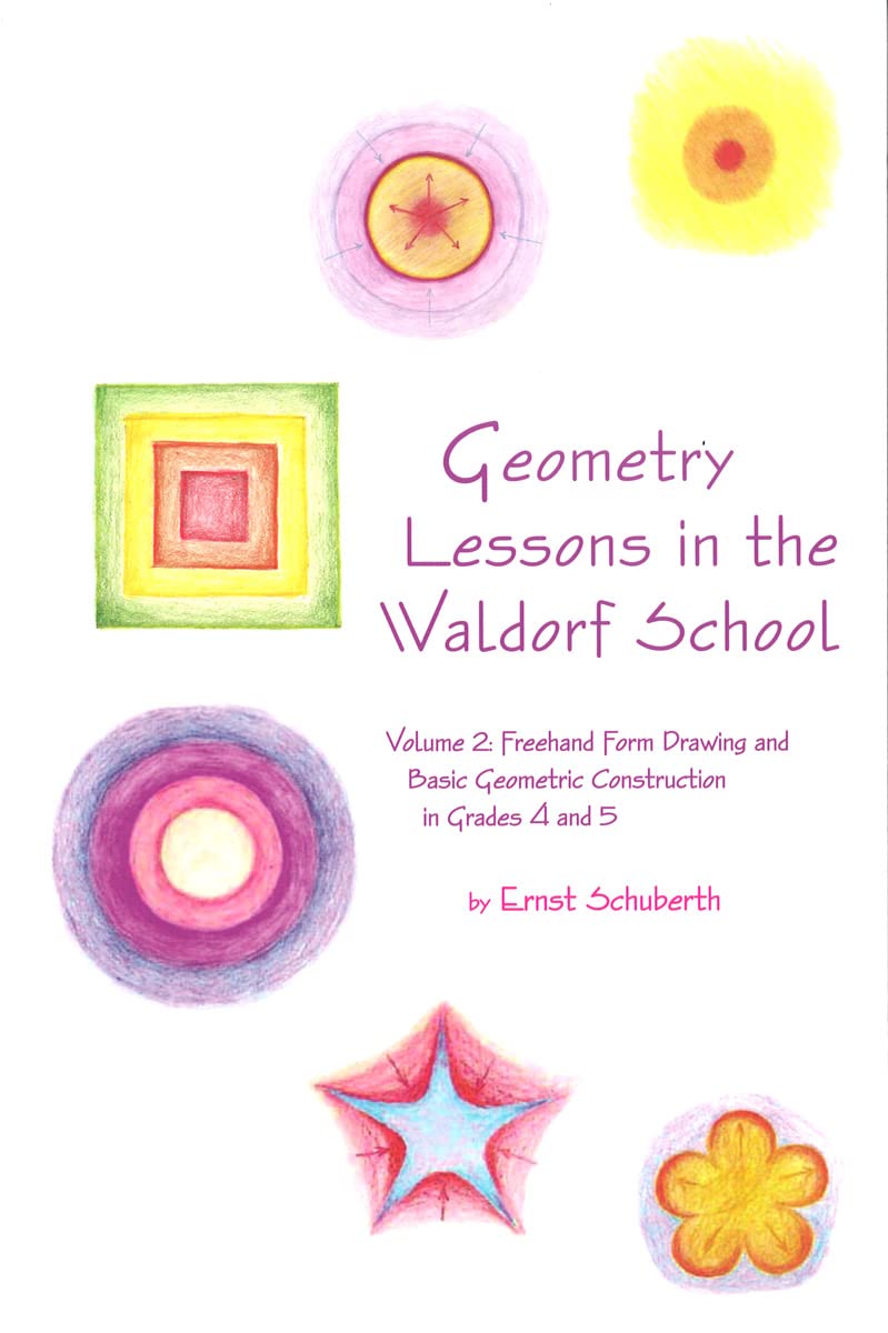 Mua Geometry Lessons in the Waldorf School: Volume 2: Freehand Form ...