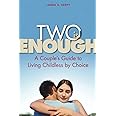 Two Is Enough: SCOTT, LAURA S.: 9781580052634: Amazon.com: Books