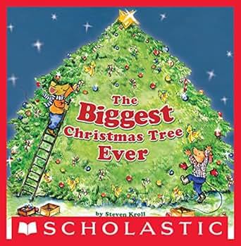 The Biggest Christmas Tree Ever - Kindle edition by Steven Kroll, Jeni ...