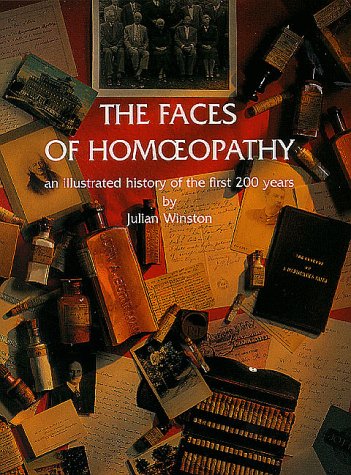 The Faces of Homoeopathy: Winston, Julian: 9780473056070: Amazon.com: Books