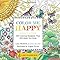 Color Me Happy: 100 Coloring Templates That Will Make You Smile (A Zen ...