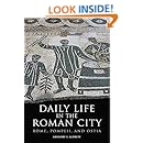 Amazon.com: Daily Life in the Roman City: Rome, Pompeii, and Ostia ...