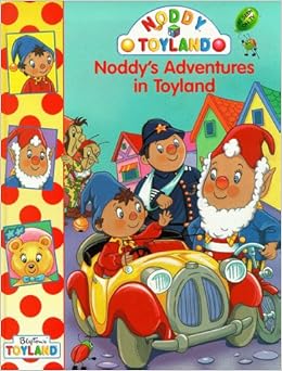 Noddy's Adventures in Toyland (Noddy): Enid Blyton: 9780001361638: Amazon.com: Books