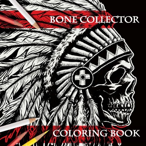 Amazon.com: Bone Collector: Adult Coloring Book: 9781539711117: Lawson ...