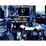 Instruments of the Middle Ages and Renaissance by David Munrow, The ...
