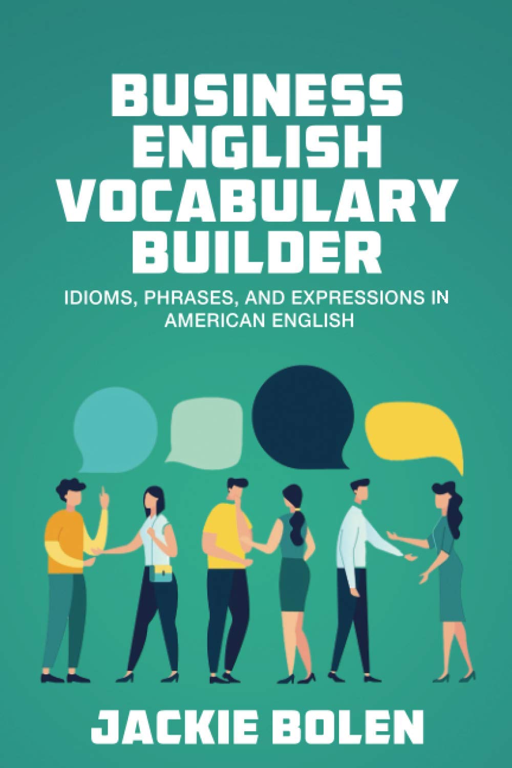 Mua Business English Vocabulary Builder: Idioms, Phrases, and ...