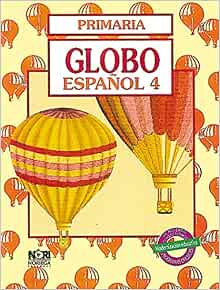Globo espanol/ Spanish Globe: 4 (Spanish Edition): Nori: 9789681849900 ...