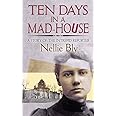 Ten Days in a Mad-House: A Story of the Intrepid Reporter: Bly, Nellie ...