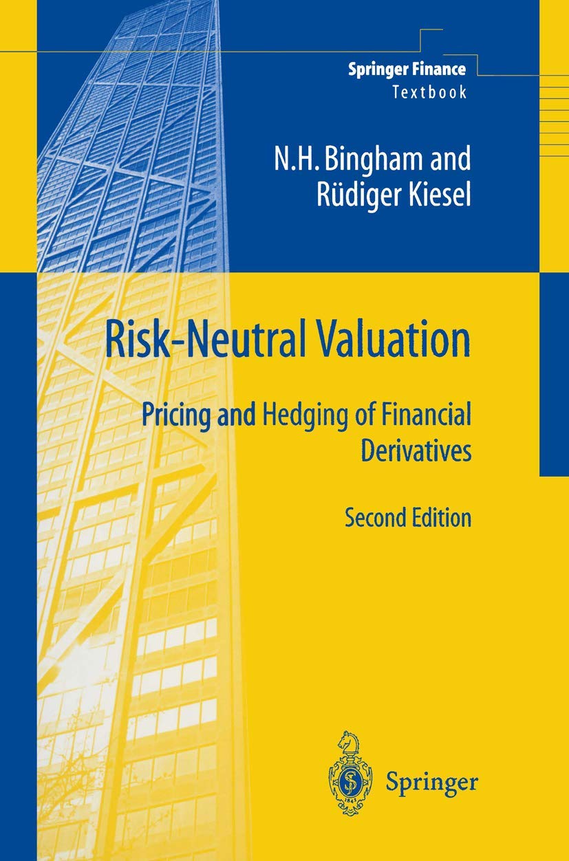 Mua Risk-Neutral Valuation: Pricing and Hedging of Financial Derivatives, 2nd Ed. Risk-Neutral ...