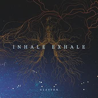 Inhale / Exhale by Glaston on Amazon Music - Amazon.com