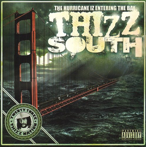 Release “Thizz Nation, Volume 23: The Hurricane Iz Entering the Bay” by ...