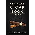 The Ultimate Cigar Book: 4th Edition: Hacker, Richard Carleton ...