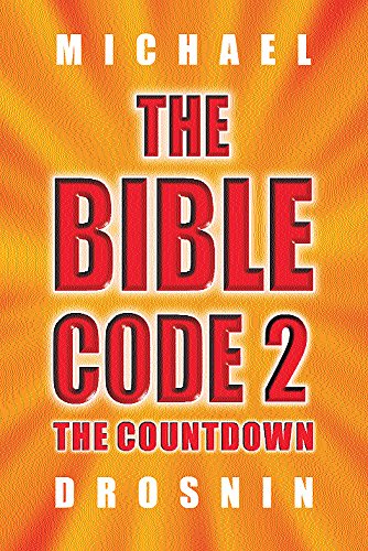 The Bible Code 2 : The Countdown: Drosnin, Michael: 9780297842491 ...
