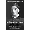 Nothing is Impossible: Reflections on a New Life: Christopher Reeve ...