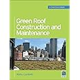 Green Roof Construction and Maintenance (GreenSource Books) (McGraw ...