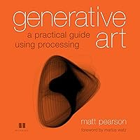 Amazon.com: Generative Art: A Practical Guide Using Processing ...