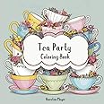 Amazon.com: Tea Party: Coloring Book for Adults and Kids (8 ...